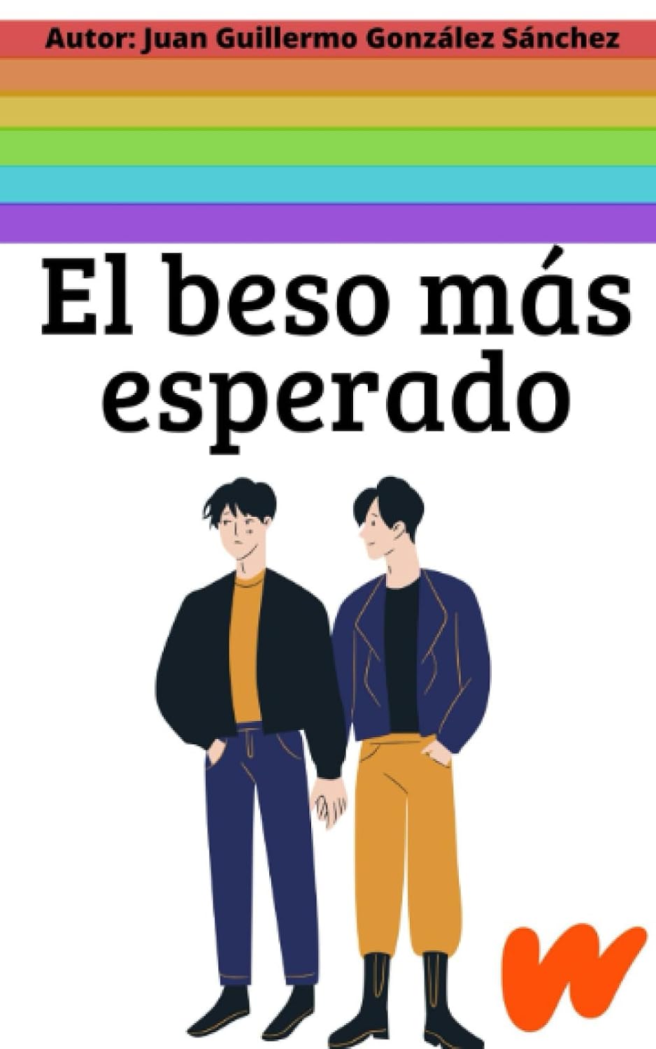 Amazon.com: El Beso Más Esperado: Autor: Juan Guillermo González ...