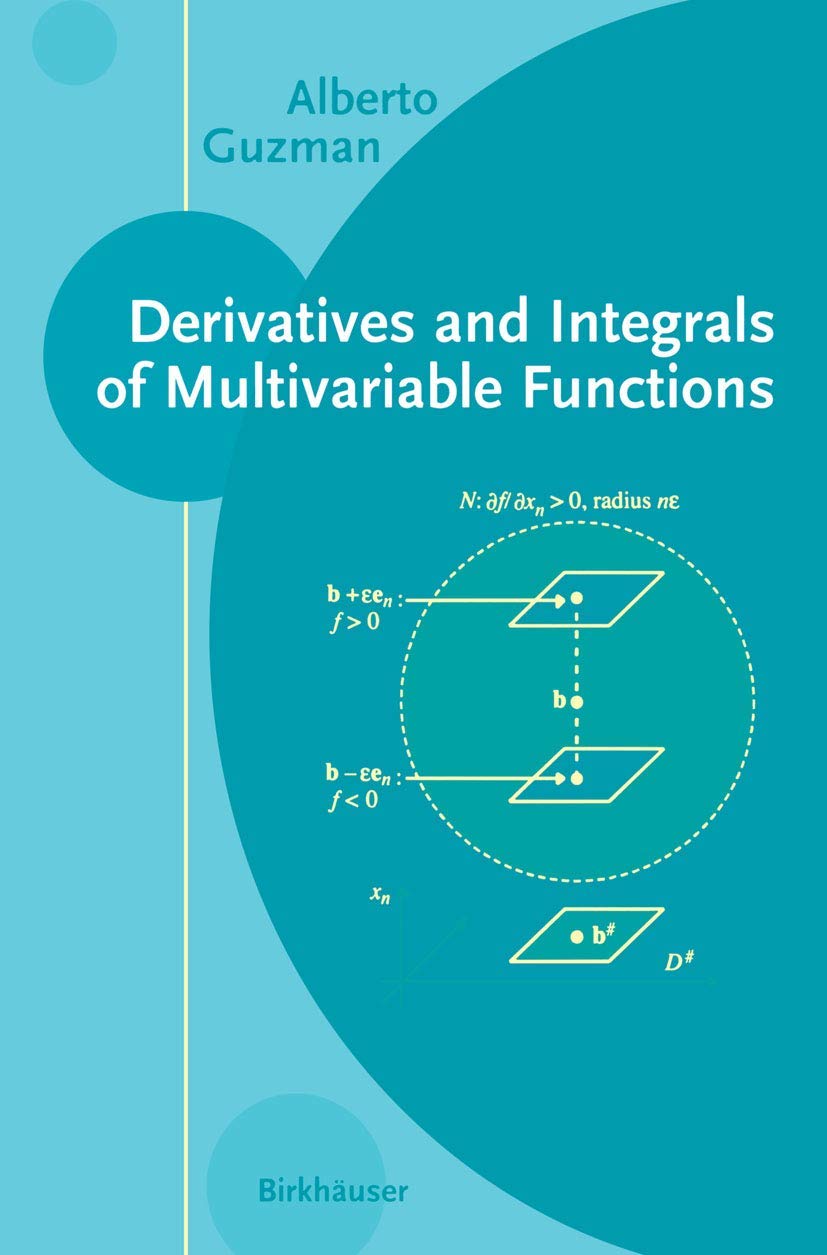 Derivatives And Integrals Of Multivariable Functions