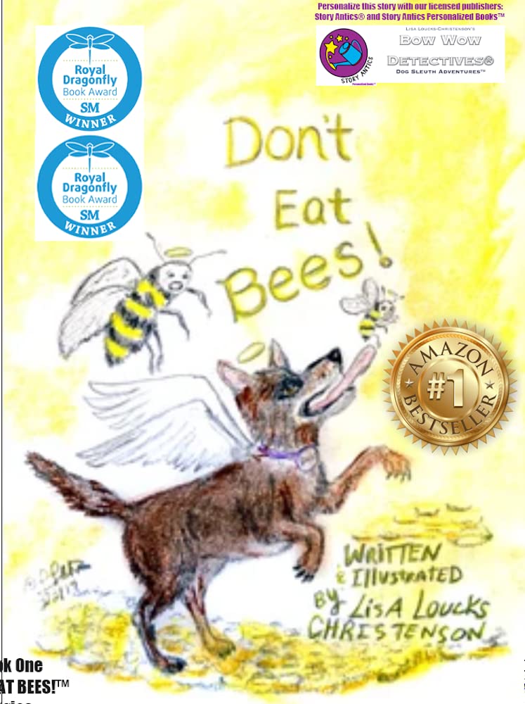 Don't Eat Bees! (Don't Eat Bees!™ Book 1) - Kindle edition by Loucks ...