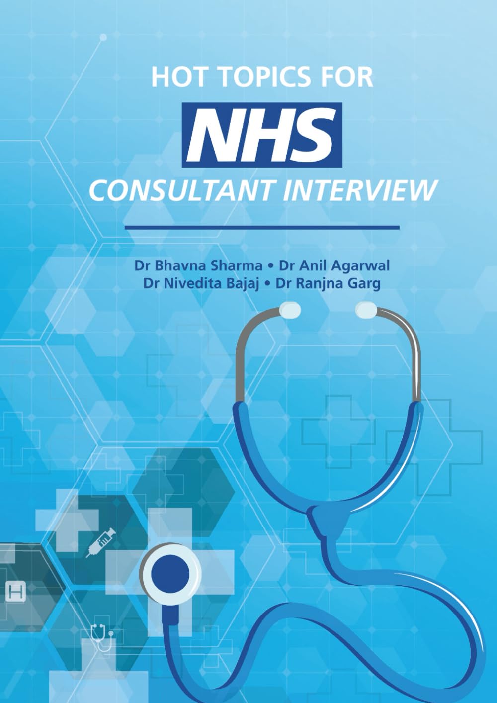 NHS Hot Topics for Medical Consultant Interview: Amazon.co.uk: Sharma ...