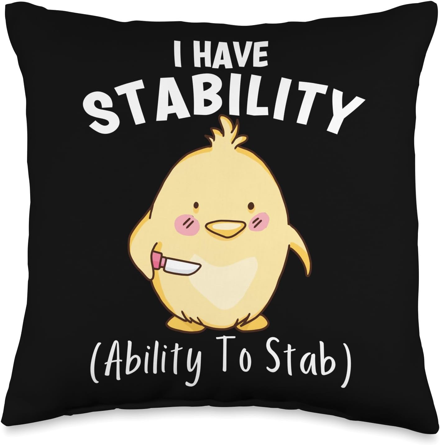 Amazon.com: Funny Chicken I Have Stability The Ability To Stab Throw ...