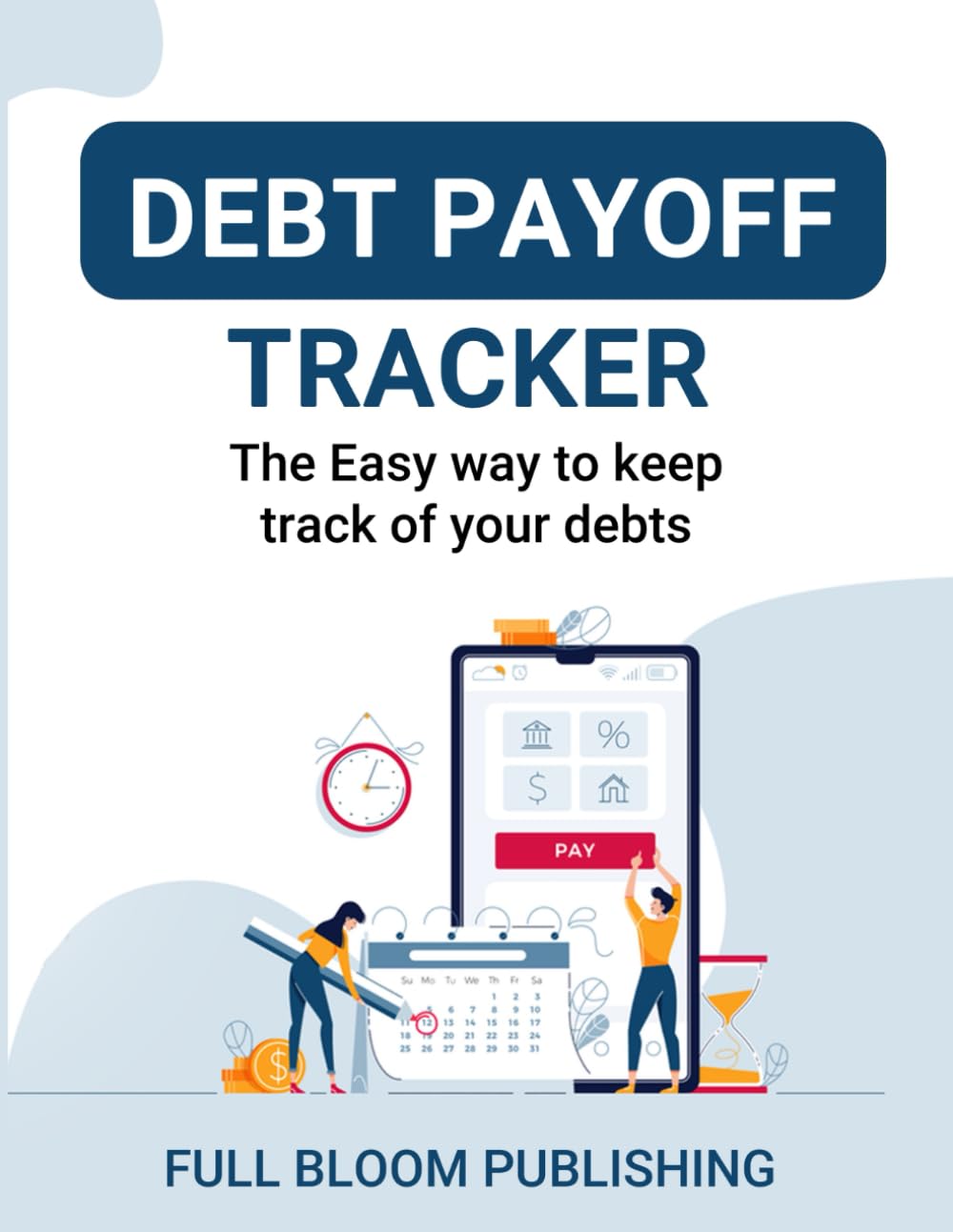 Debt Payoff Tracker: The Easy Way to Keep Track of Your Debts ...