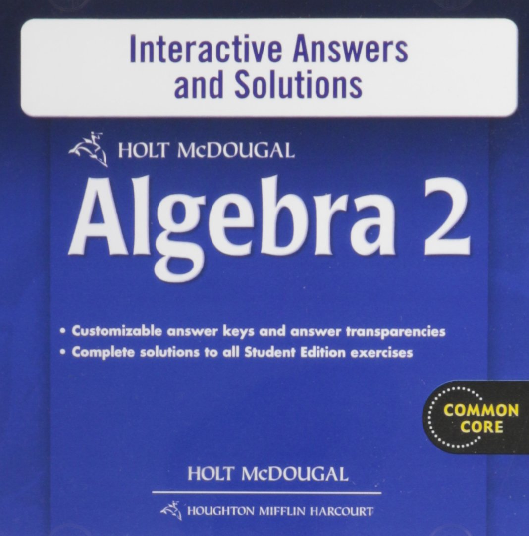 Holt McDougal - Holt McDougal Algebra 2: Interactive Answers ...