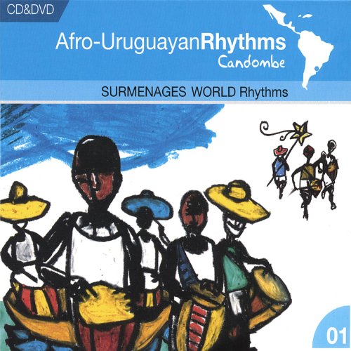 Play Afro-Uruguayan Rhythms / Candombe by Candombe on Amazon Music