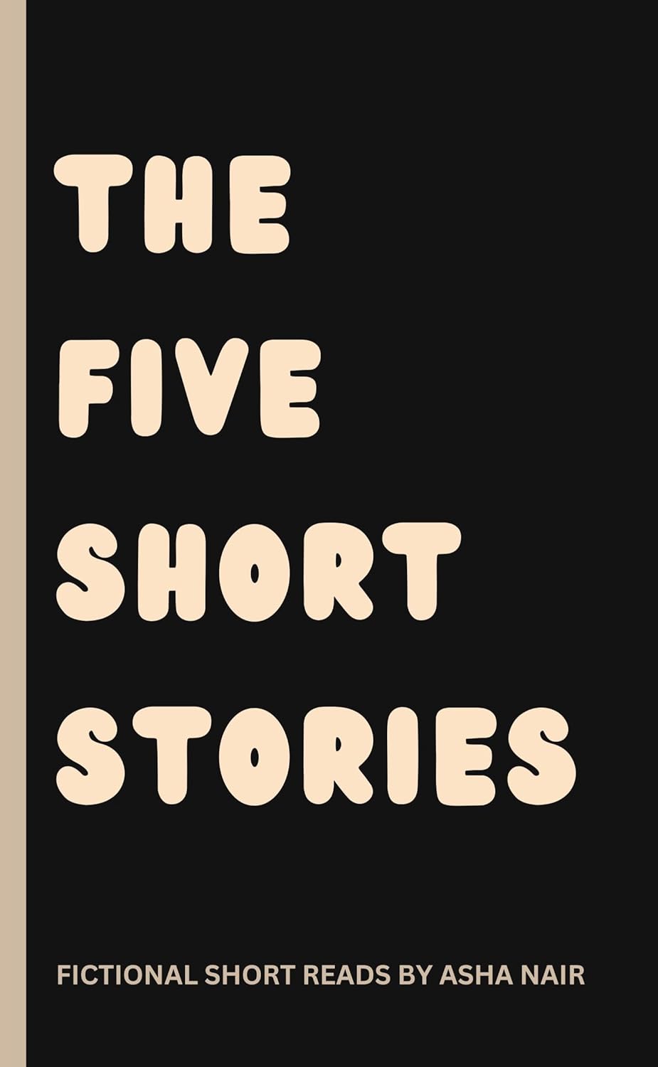 Amazon.com: The Five Short Stories: Thought provoking fictional short ...