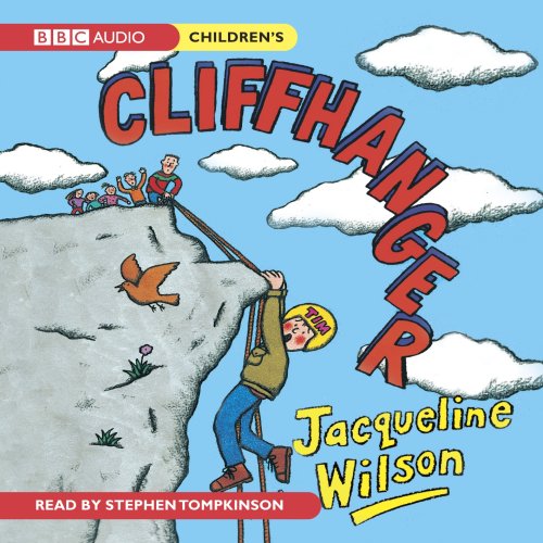 Cliffhanger (BBC Audio Childrens): Amazon.co.uk: Wilson, Jacqueline ...