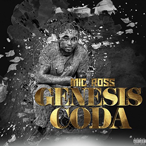 Amazon.co.jp: Genesis Coda [Explicit] : Mic Ross: デジタルミュージック