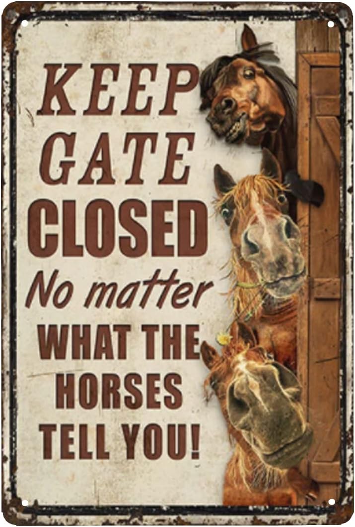 Amazon.com: Awoldwide Horses Funny Keep Gate Closed No Matter What The ...