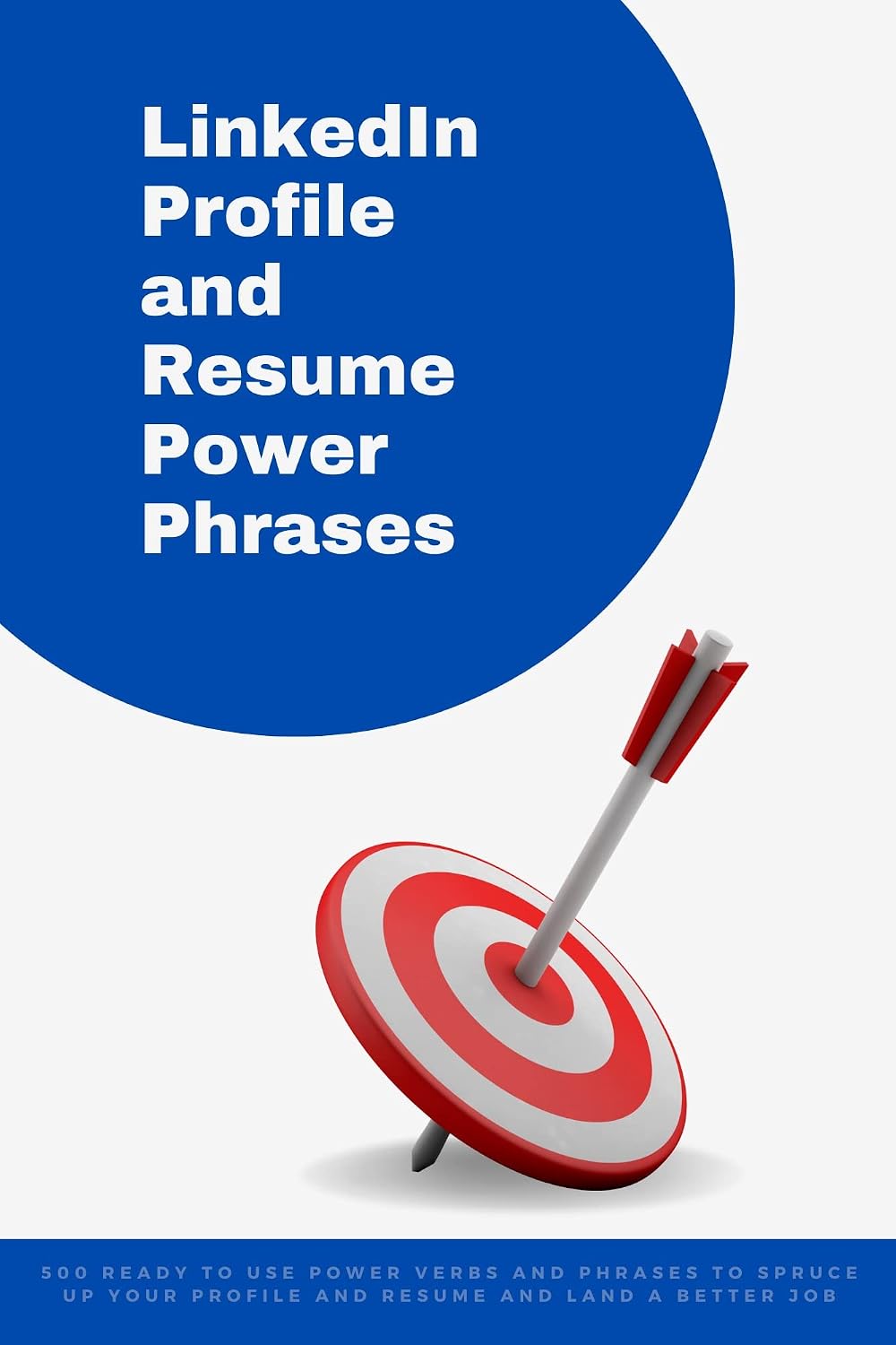 Amazon.com: LinkedIn Profile and Resume Power Phrases eBook : Symonds ...