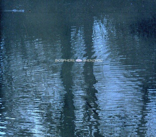 Biosphere - Shenzhou - Amazon.com Music