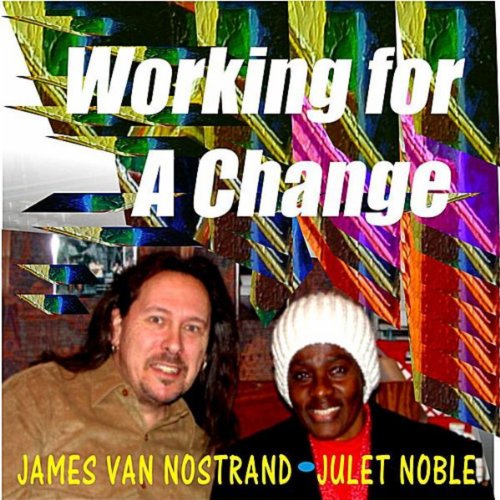 Play Working For A Change by James Van Nostrand & Julet Noble on Amazon ...