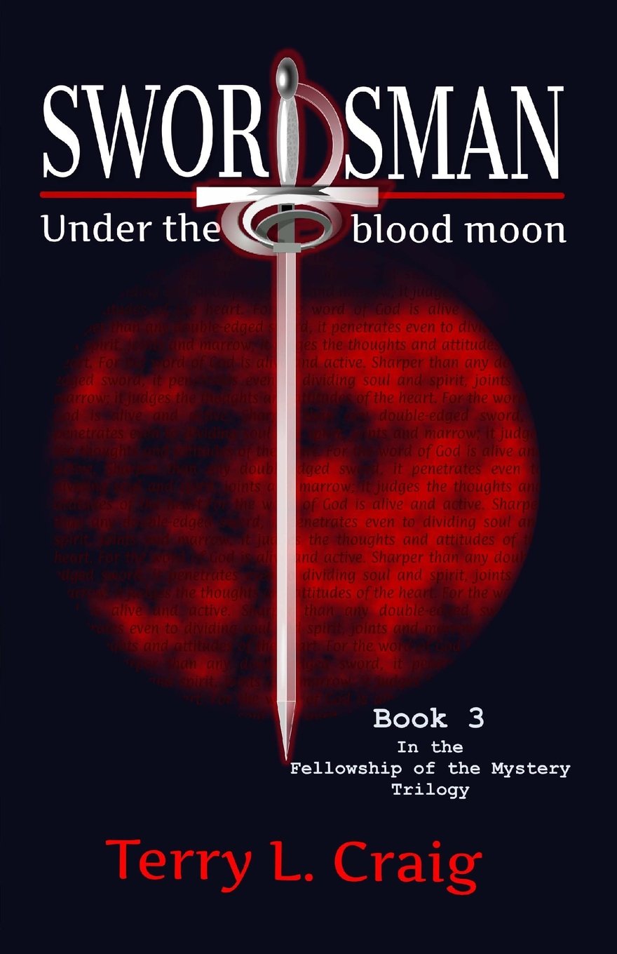 Swordsman: Under the blood moon (Fellowship of the Mystery trilogy ...