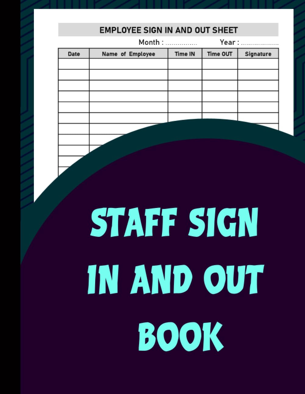 Amazon.com: Staff Sign In And Out Book: Employee Signing in & out For ...