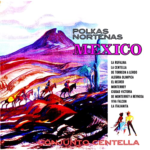 Polkas norteñas México von Conjunto centella bei Amazon Music - Amazon.de
