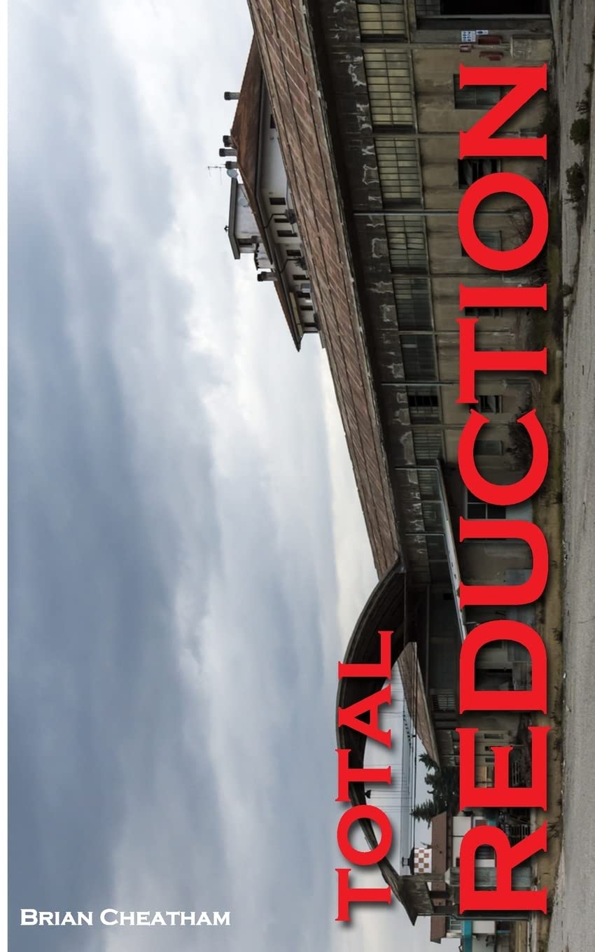 Amazon.com: Total Reduction: 9781724480712: Cheatham, Brian: Books