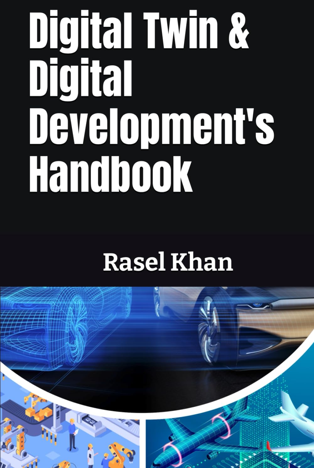 Amazon.com: Digital Twin & Digital Development's Handbook ...