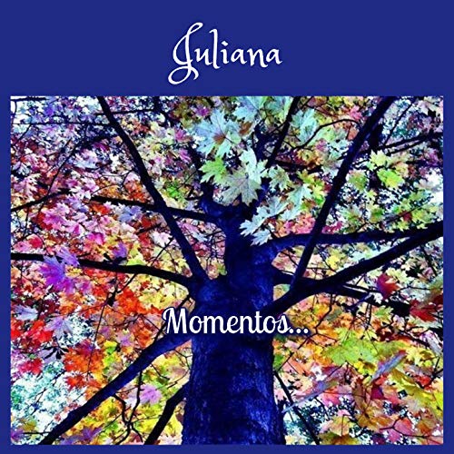 Play Momentos by Juliana on Amazon Music