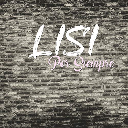 Por Siempre by Lisi on Amazon Music - Amazon.com