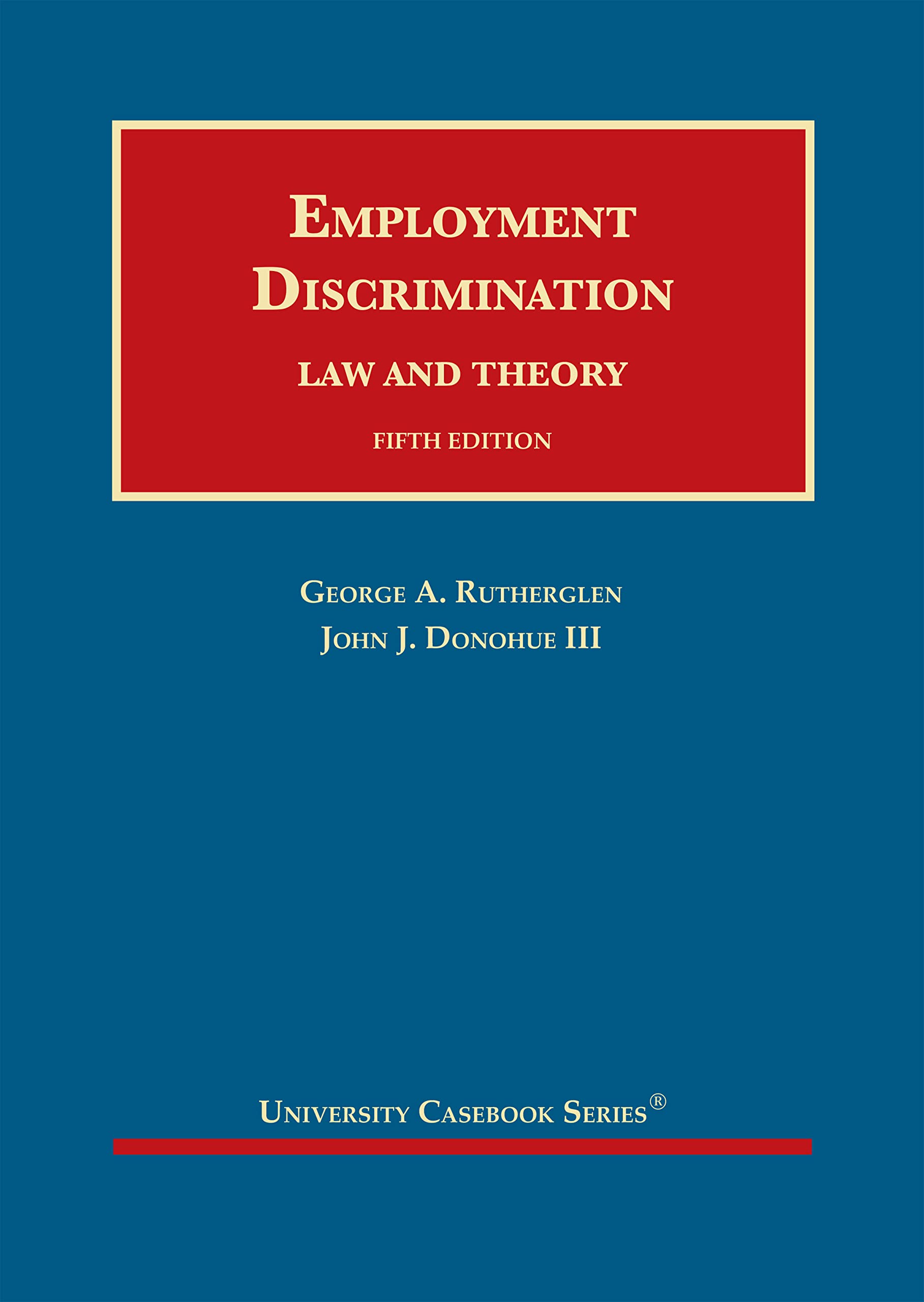 Amazon.com: Employment Discrimination: Law and Theory (University ...