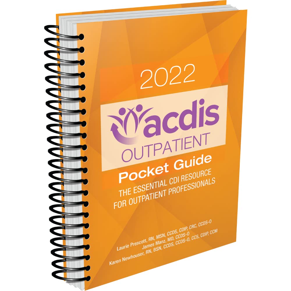 2022 ACDIS Outpatient Pocket Guide: Laurie Prescott, RN, MSN, CCDS ...