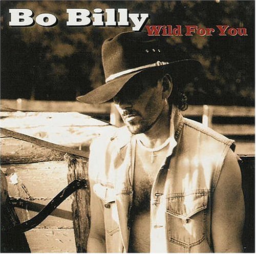 Bo Billy - Wild For You - Amazon.com Music