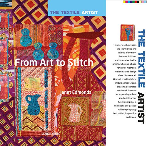 The Textile Artist: From Art to Stitch eBook : Edmonds, Janet: Amazon ...