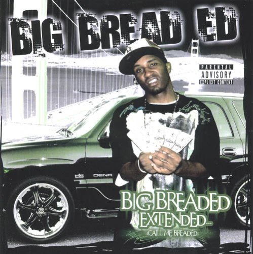 Big Bread Ed - Big Bread Extended - Amazon.com Music