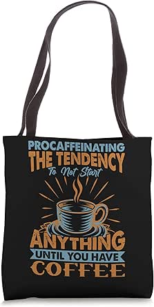 Amazon.com: Procaffeinating - Funny Coffee - Office Jokes Tote Bag ...