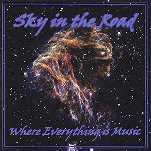 Where Everything Is Music by Sky in the Road on Amazon Music - Amazon.co.uk