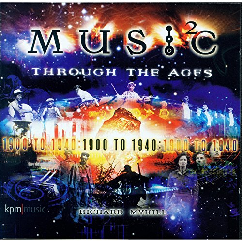 Play Music Through the Ages Part Two - 1900 to 1940 by Richard Myhill ...