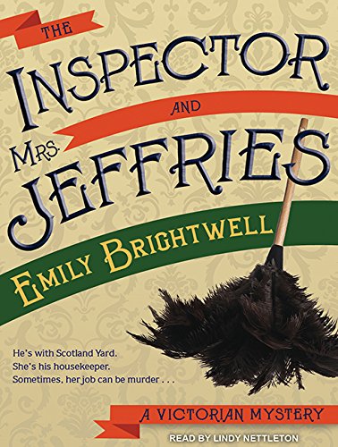 The Inspector and Mrs. Jeffries : Brightwell, Emily, Nettleton, Lindy ...