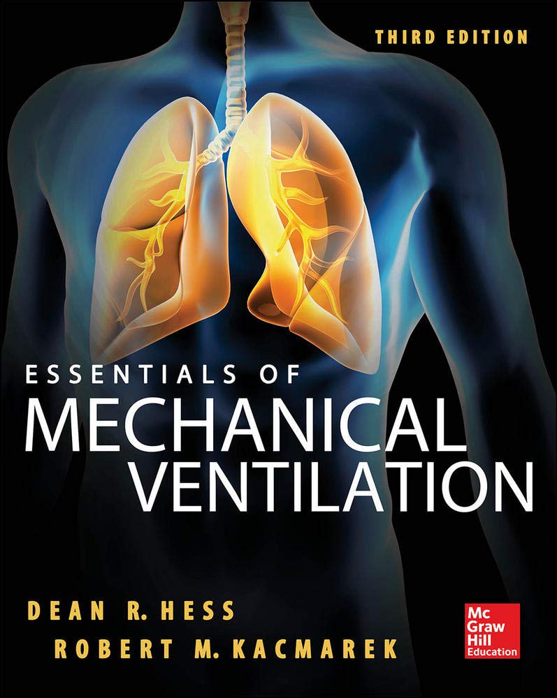 Essentials of Mechanical Ventilation: 9780071771511: Medicine & Health ...