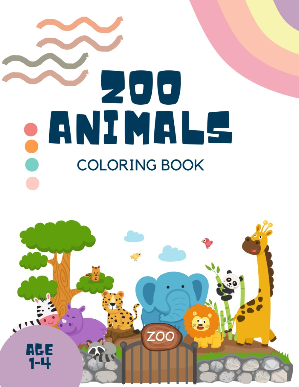 Zoo Animals Coloring book for kids Age 1-4: First steps in coloring ...