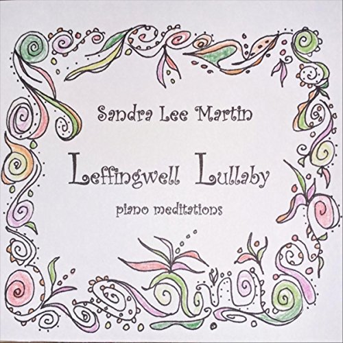 Play Leffingwell Lullaby by Sandra Lee Martin on Amazon Music