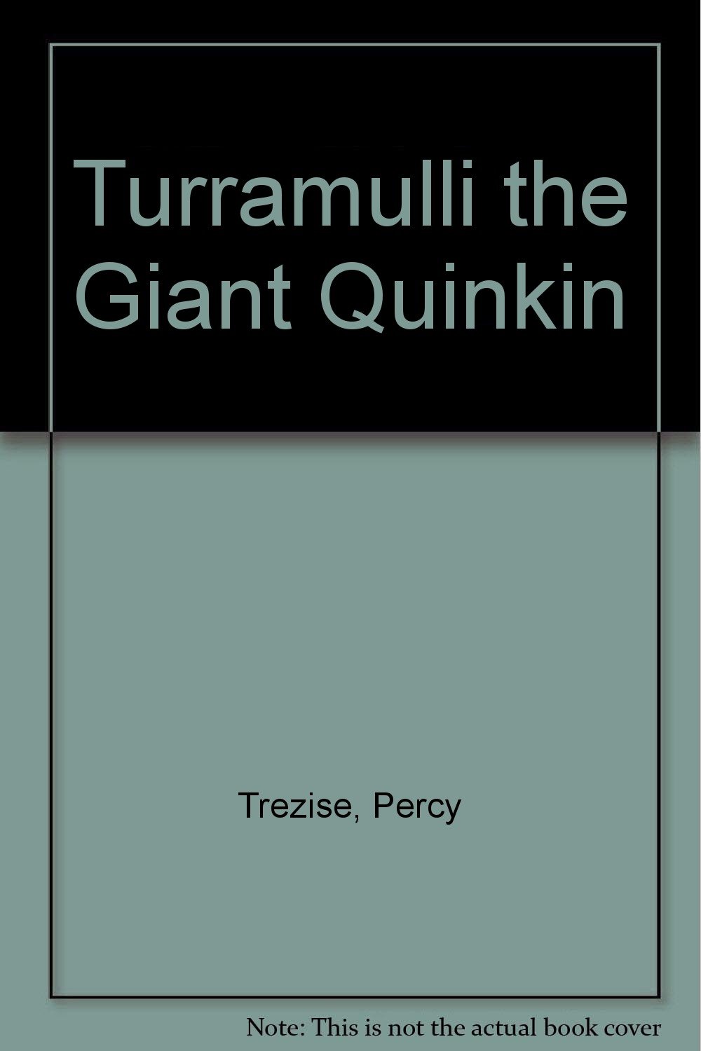 Amazon.com: Turramulli the Giant Quinkin: 9780836870343: Percy Trezise ...