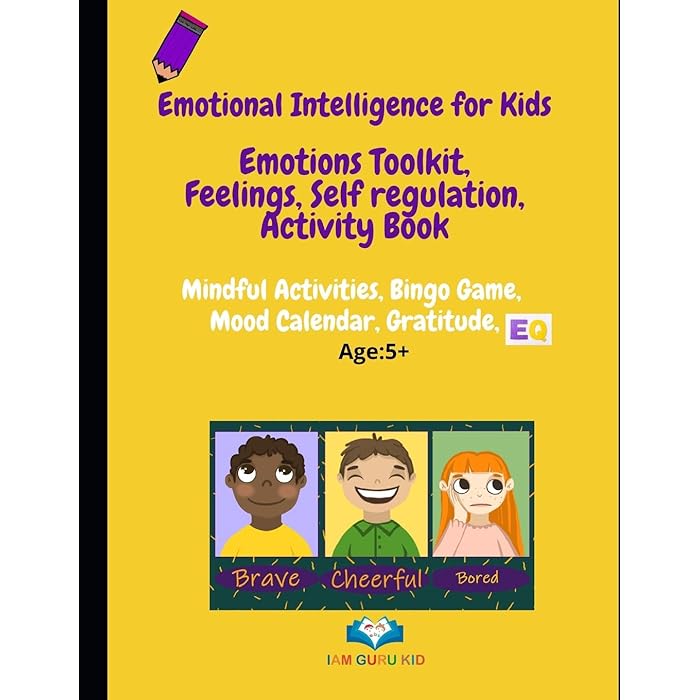 Buy Emotional Intelligence for Kids: Emotions toolkit, Feelings, Self ...