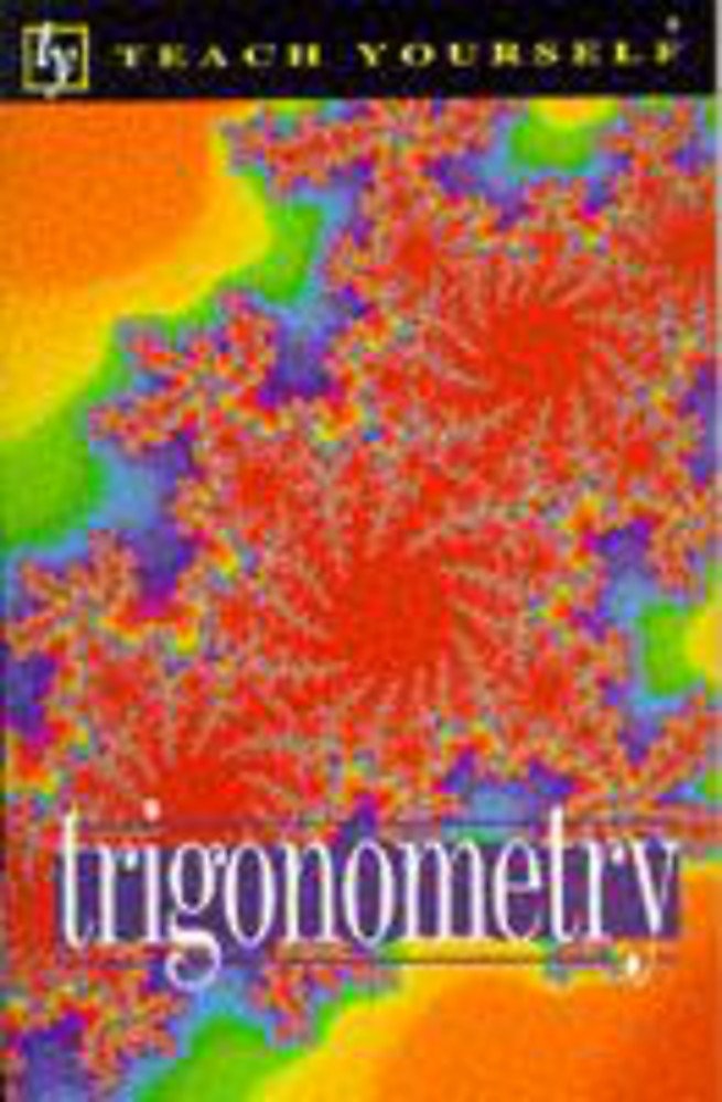 Trigonometry (Teach Yourself): Abbott, P.: 9780340724811: Amazon.com: Books