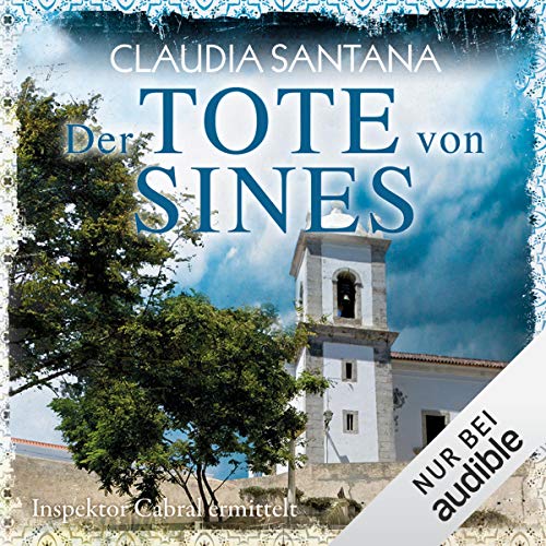 Amazon.com: Der Tote von Sines: Inspektor Cabral ermittelt 1 (Audible Audio Edition): Claudia ...