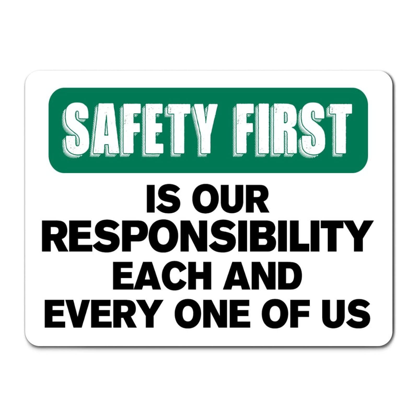 Funny Safety First Signs