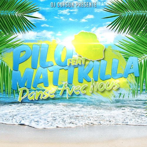 Play Danse avec nous by Pilo feat. Mattkilla on Amazon Music