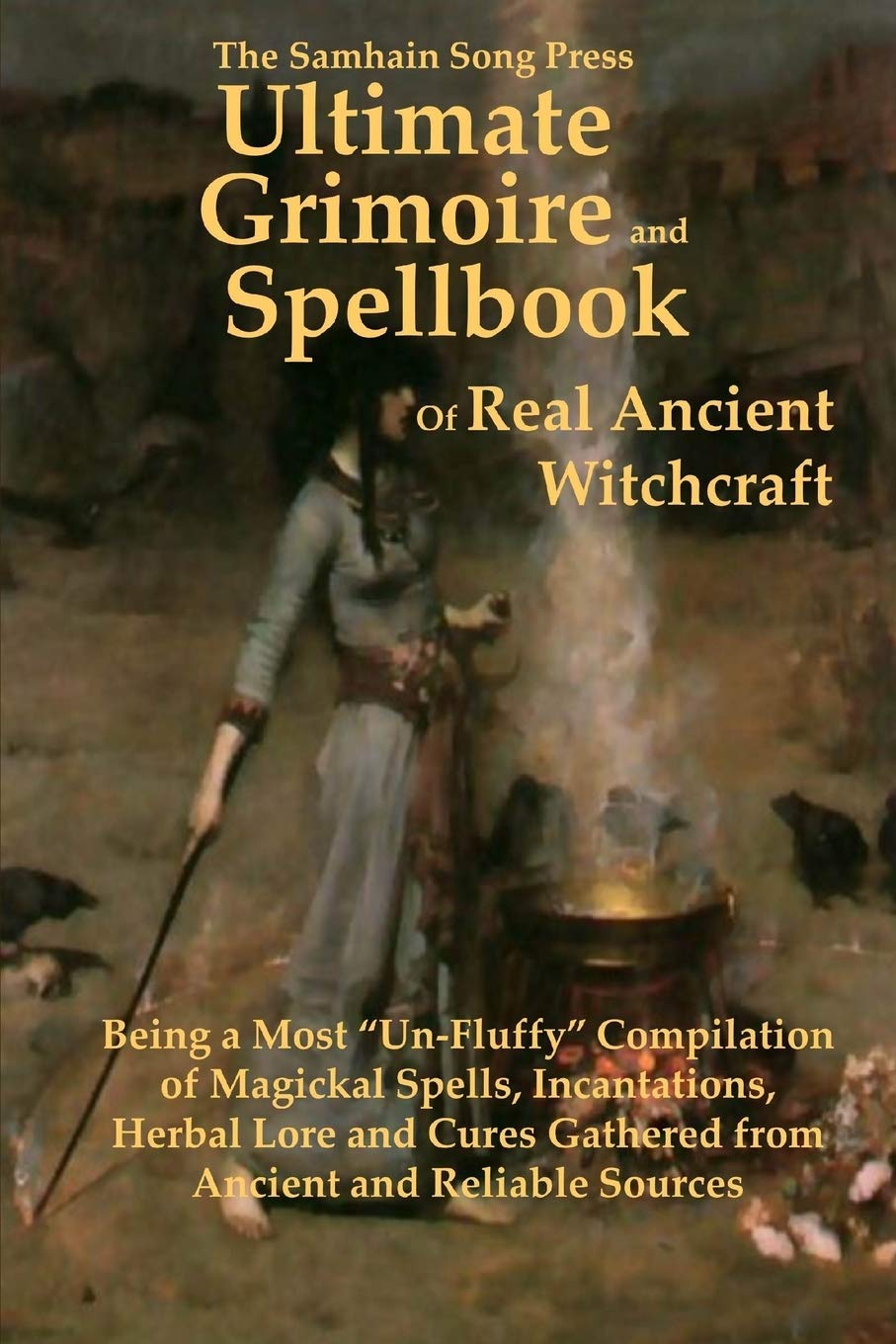 Snapklik.com : The Samhain Song Press Ultimate Grimoire And Spellbook Of Real Ancient Witchcraft