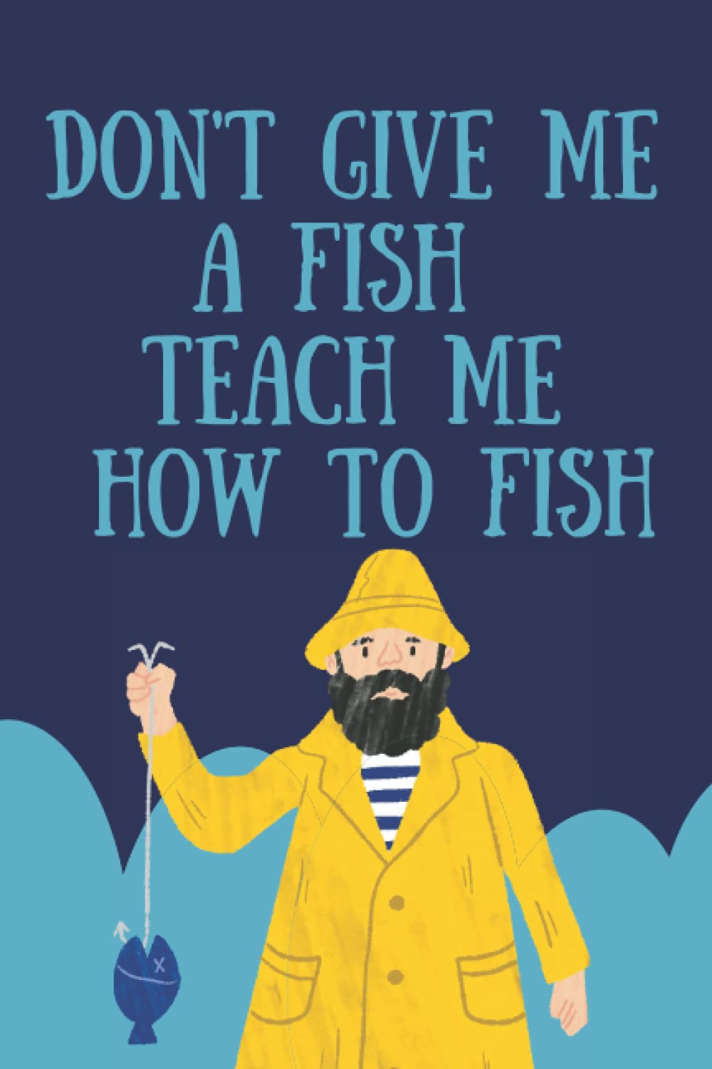 Teach Fishing Quotes Teach Fishing Cartoons And Comics Funny