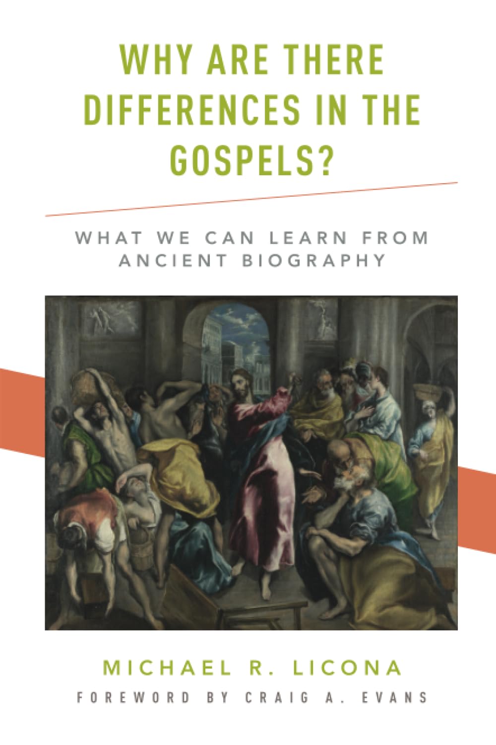 Why Are There Differences in the Gospels?: What We Can Learn from ...
