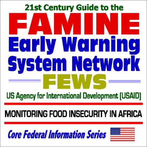 21st Century Guide To The Famine Early Warning System Network ...