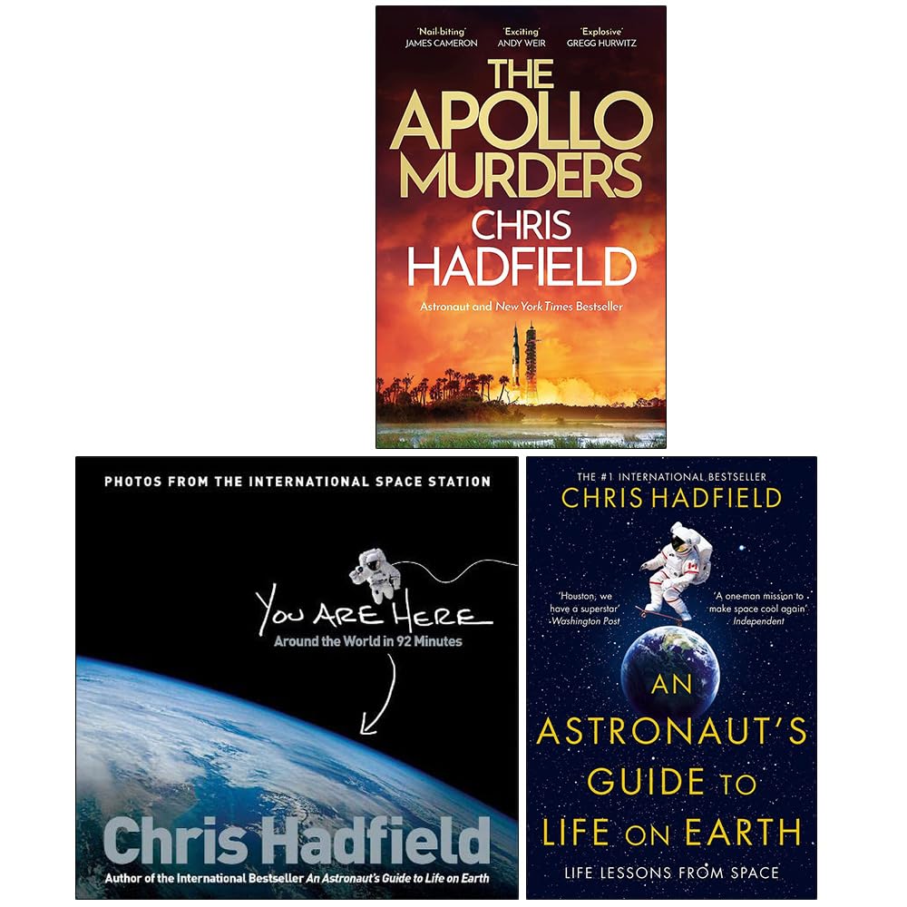 Chris Hadfield Collection 3 Books Set (The Apollo Murders, You Are Here ...