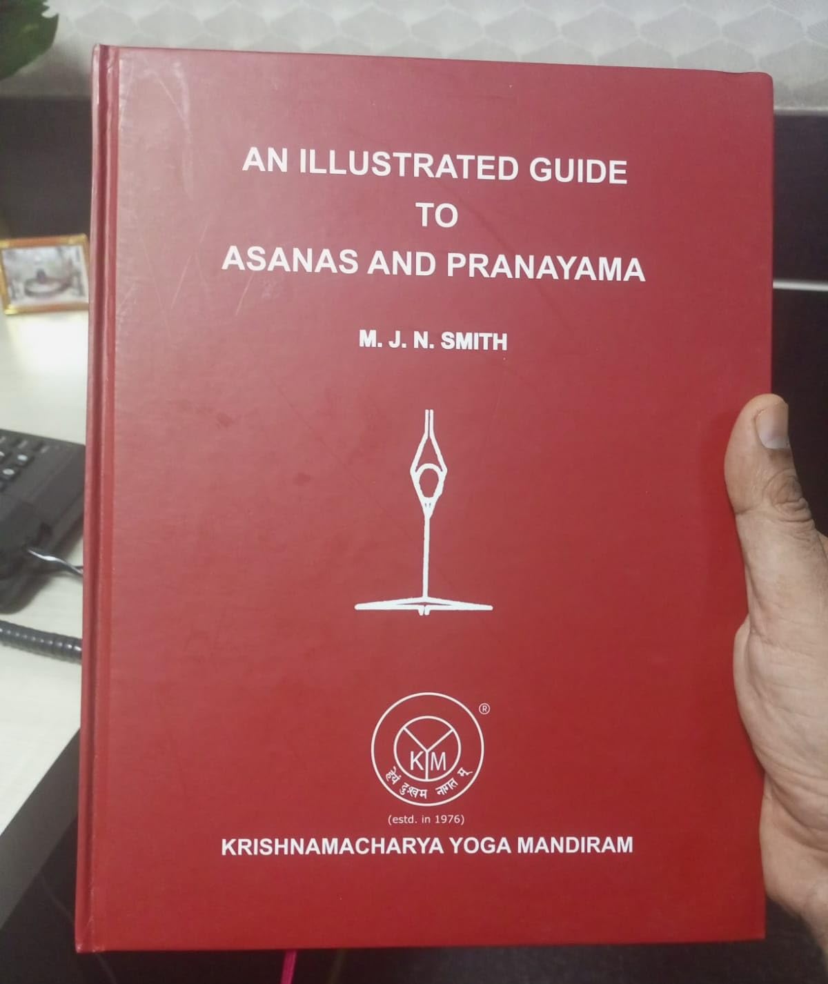 An Illustrated Guide to Asanas and Pranayama: M J N Smith ...