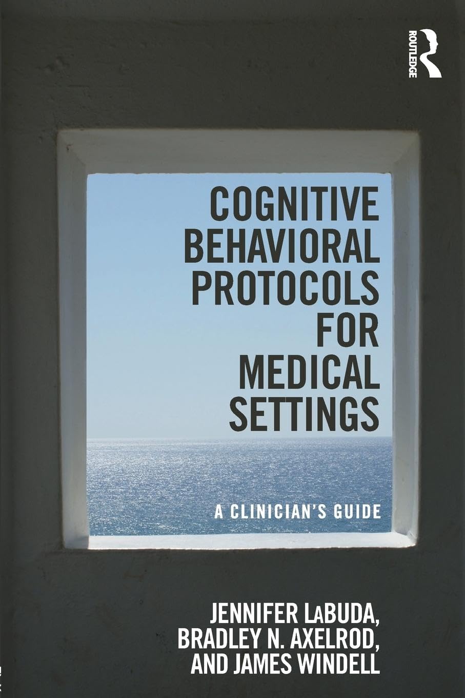 Amazon.com: Cognitive Behavioral Protocols for Medical Settings ...