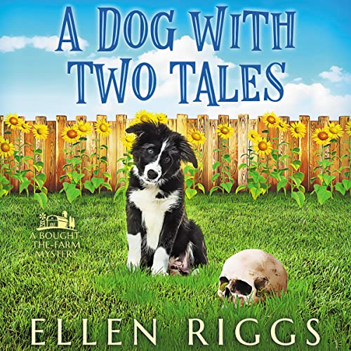 Amazon.com: A Dog with Two Tales: A Bought-the-Farm Cozy Mystery, Book ...