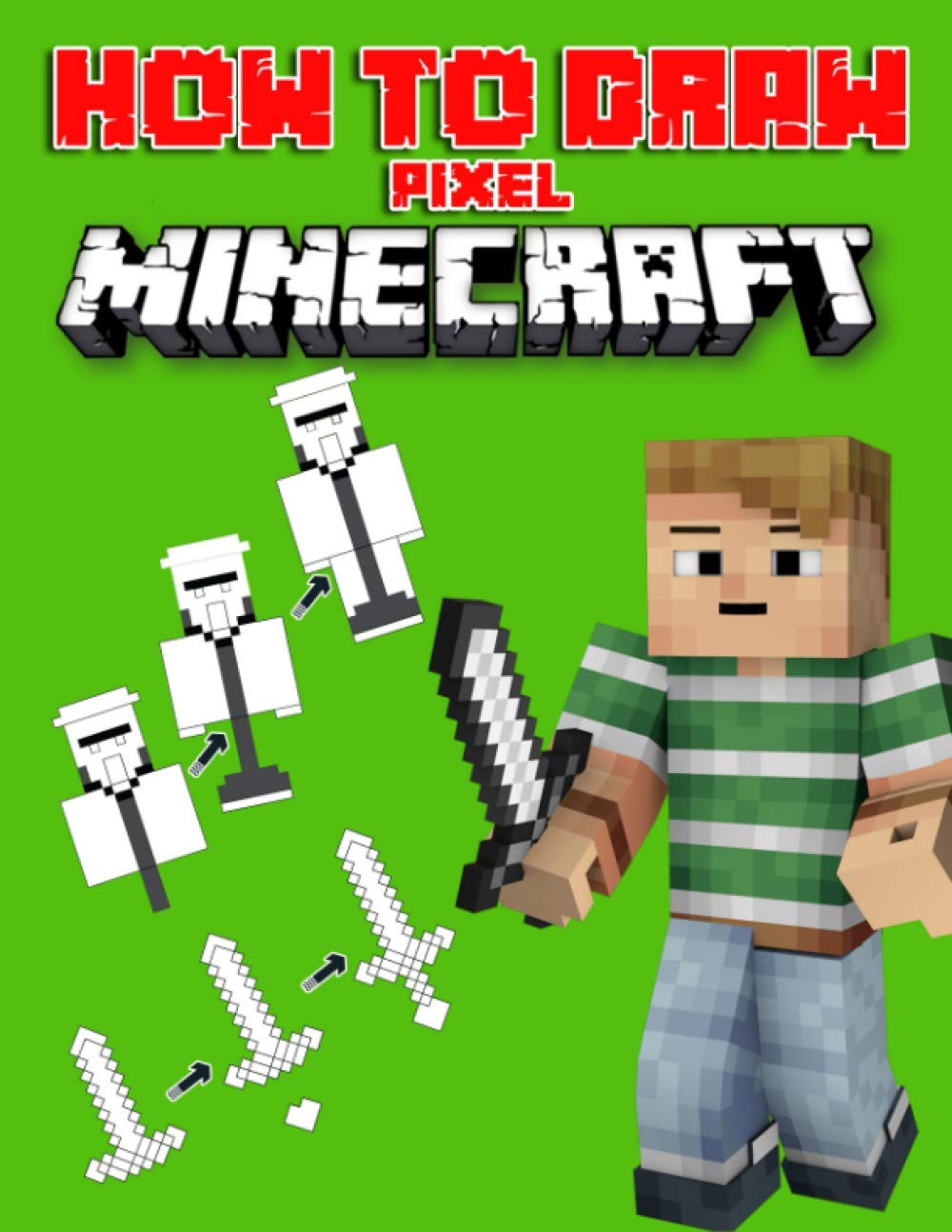 Buy How To Draw Pixel Minecraft: The Book Helps You And Your Child ...