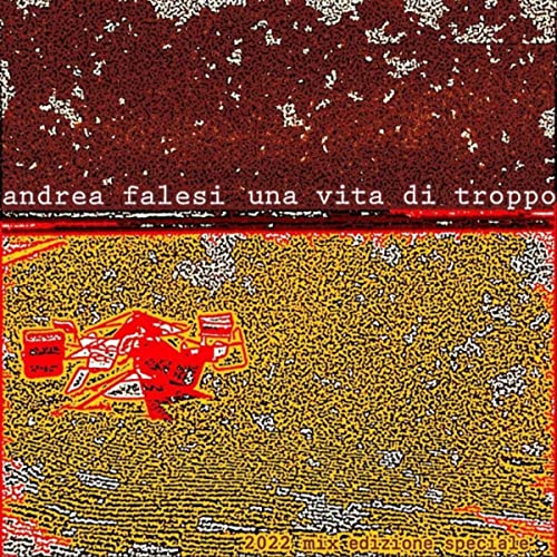 Una vita di troppo (2022 Mix edizione speciale) von Andrea Falesi bei ...